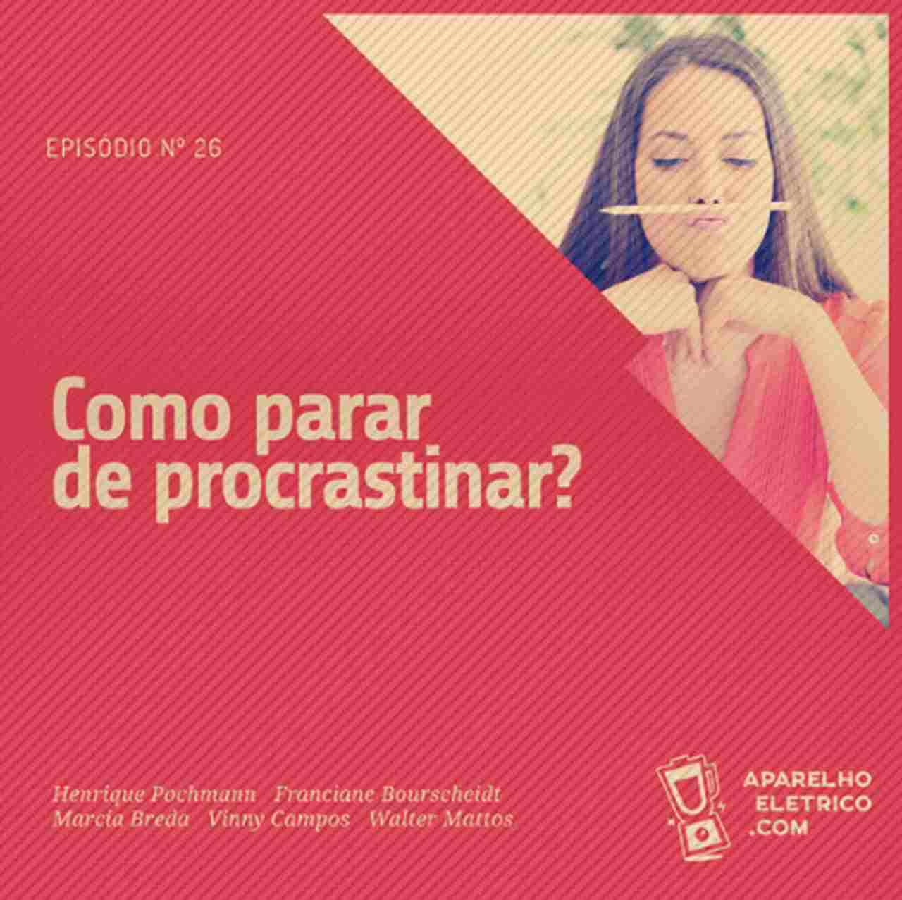 Como parar de procrastinar e melhorar seu rendimento diário